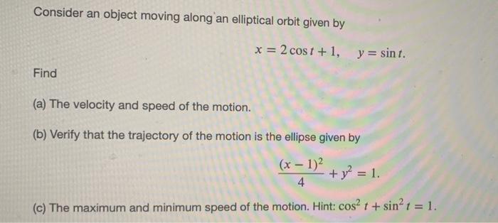 Solved Consider an object moving along an elliptical orbit | Chegg.com