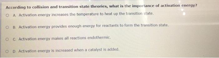 Solved According to collision and transition state theories, | Chegg.com