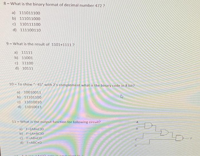 Solved 8 - What is the binary format of decimal number 472? | Chegg.com