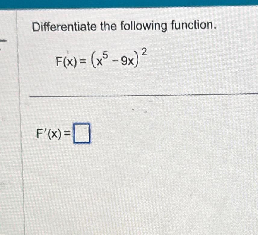 Solved Differentiate the following | Chegg.com