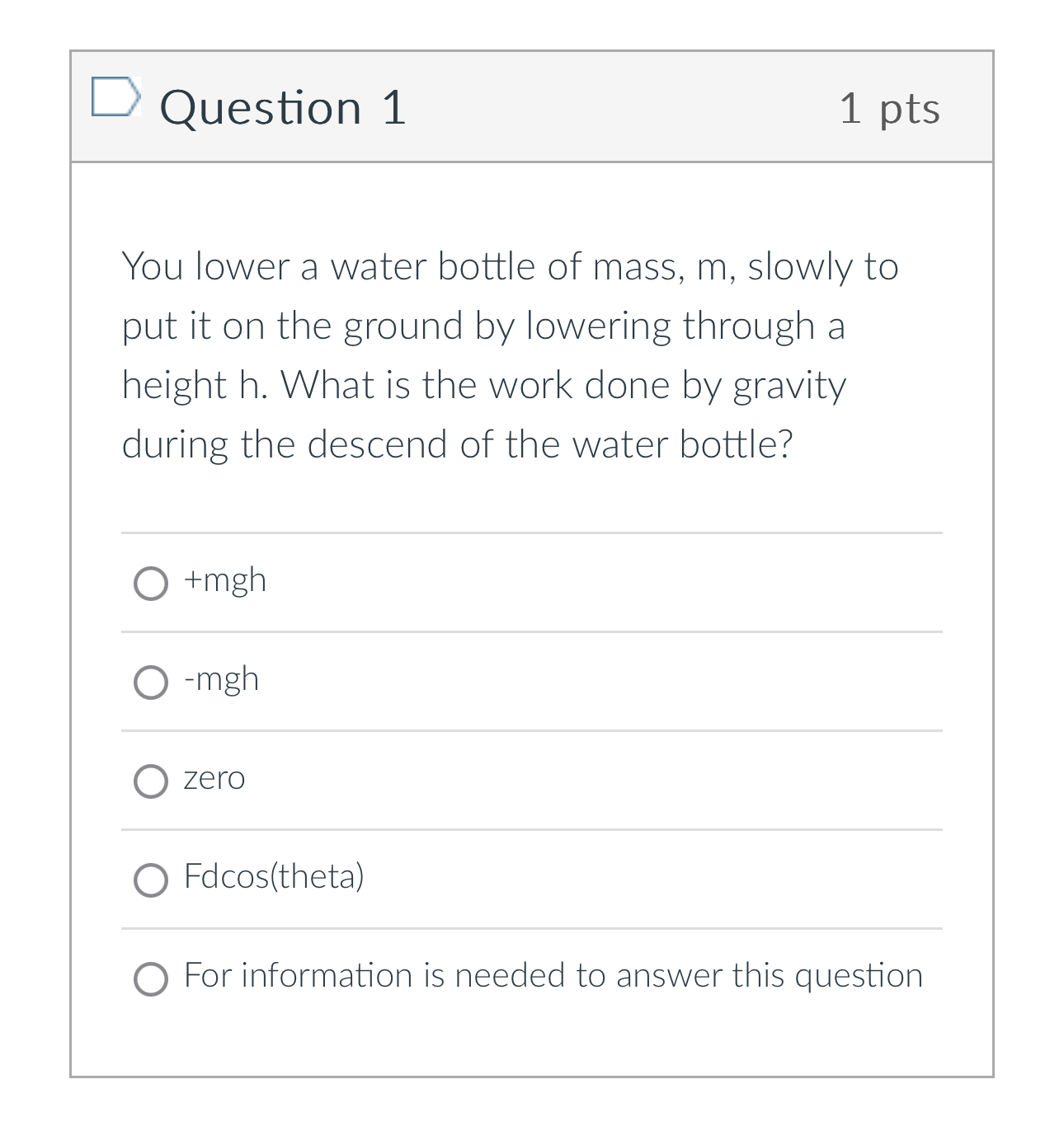 Solved Question 11 ﻿ptsYou lower a water bottle of mass, m, | Chegg.com