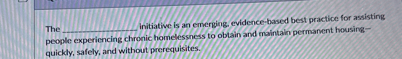 Solved Th initiative is an emerging, evidence-based best | Chegg.com