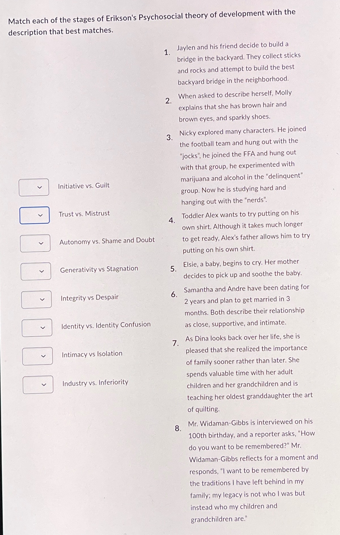 Solved Match each of the stages of Erikson's Psychosocial | Chegg.com