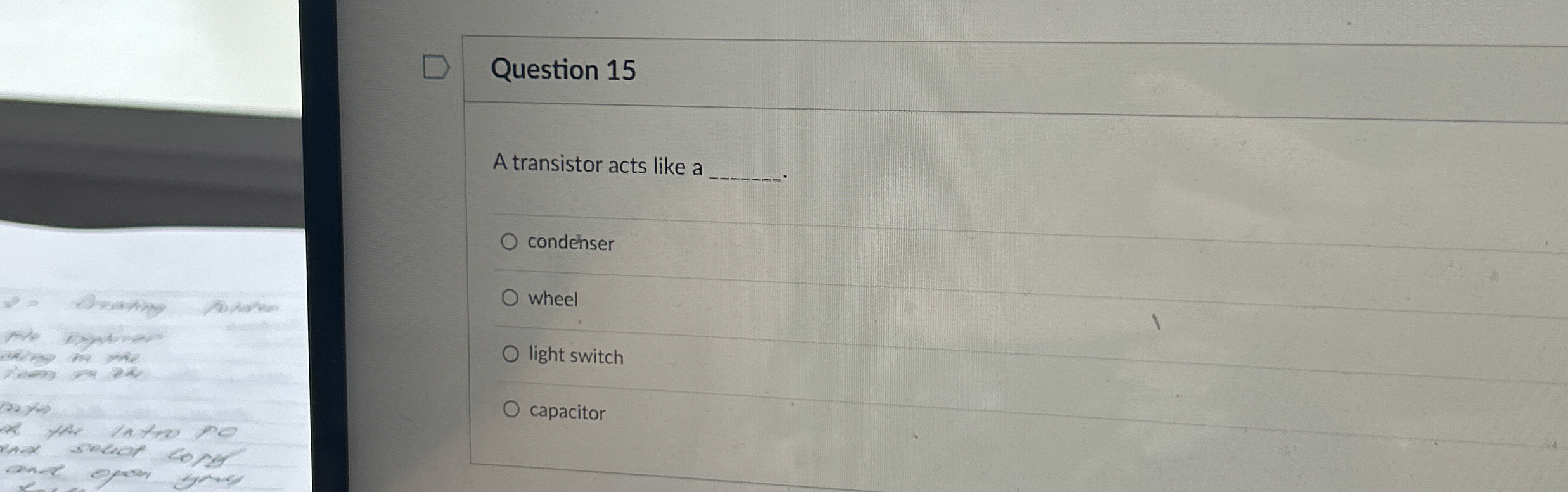 Solved Question 15A transistor acts like a | Chegg.com