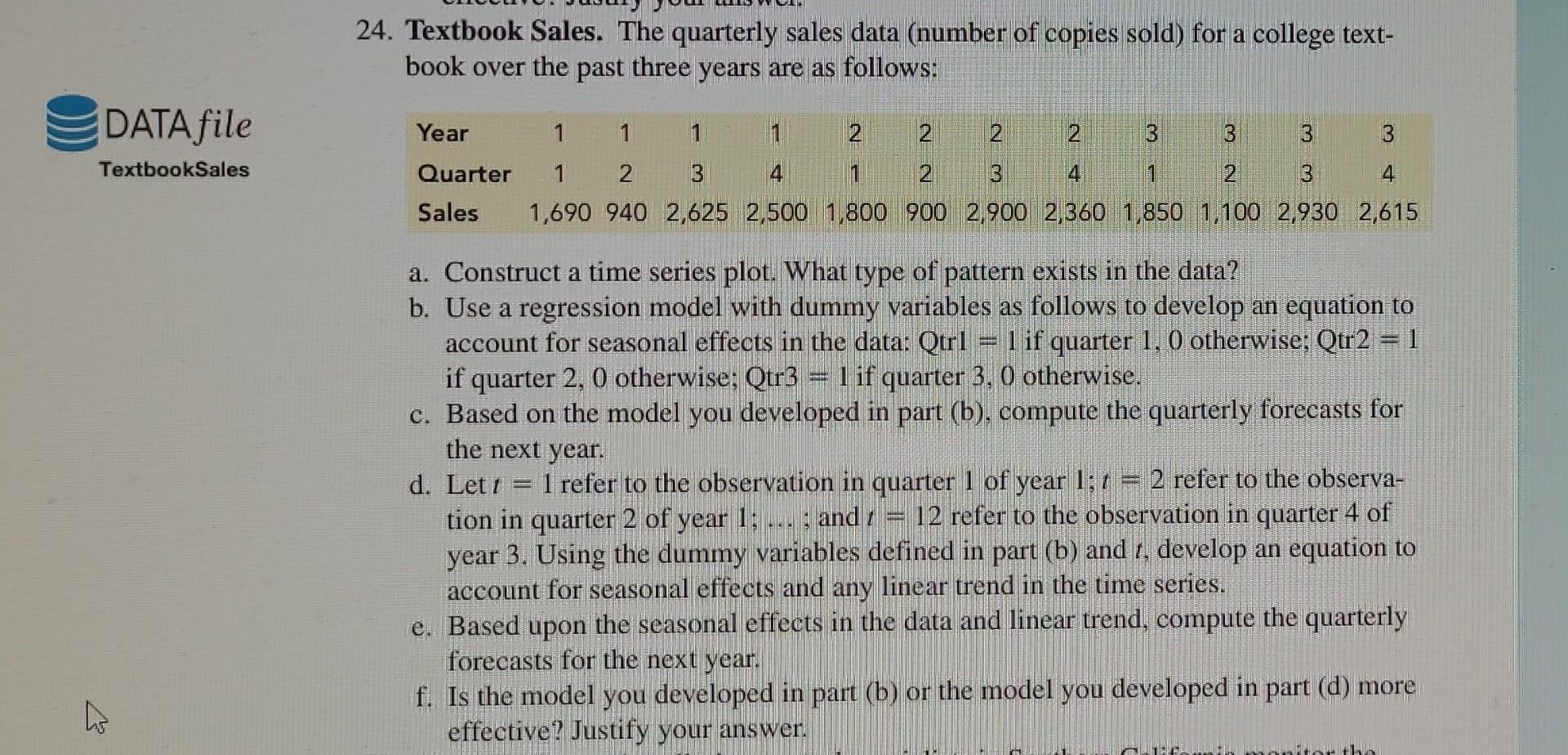 Solved 4. Textbook Sales. The quarterly sales data (number | Chegg.com