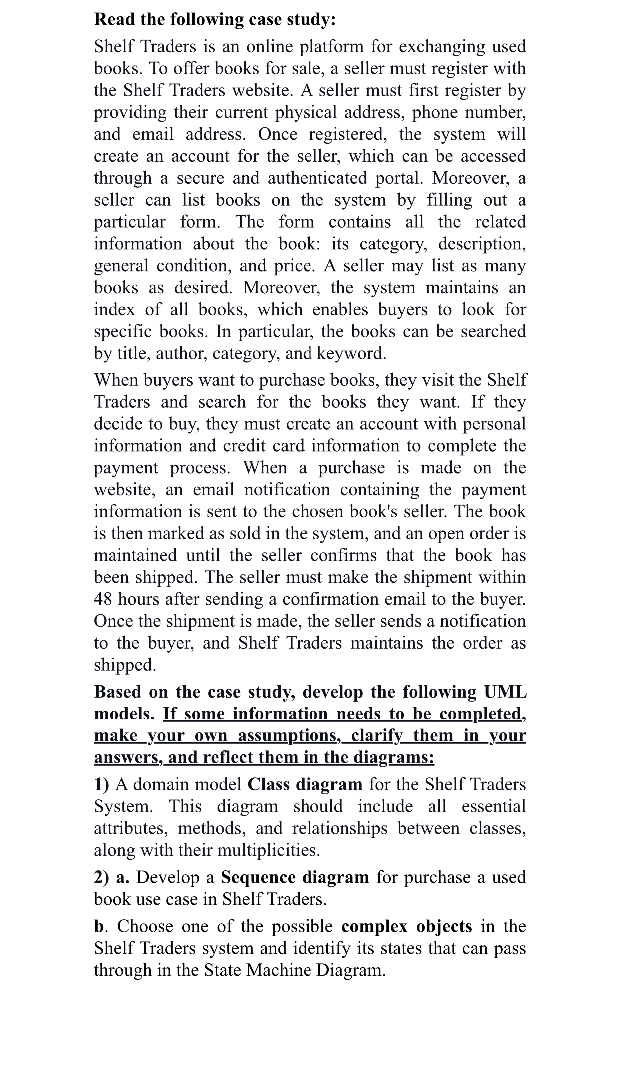 Solved Read the following case study:Shelf Traders is an | Chegg.com