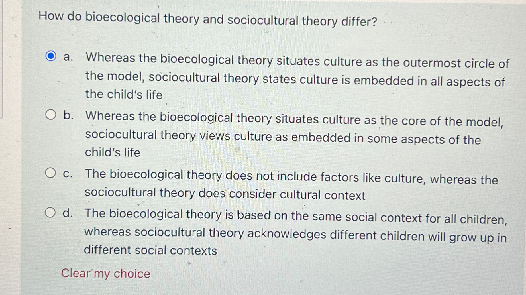 Solved How do bioecological theory and sociocultural theory | Chegg.com