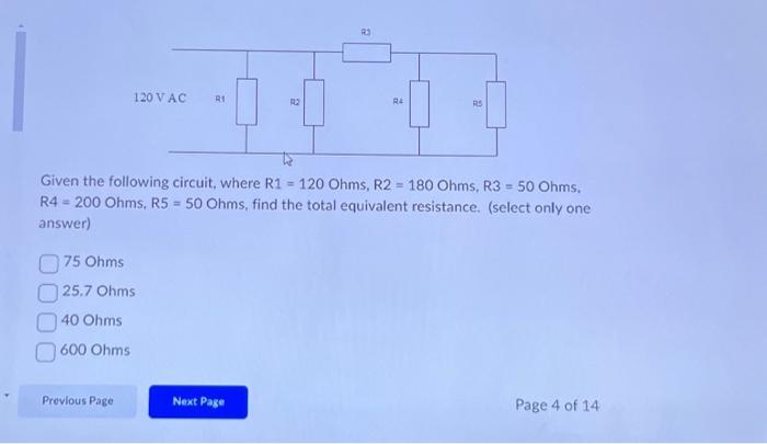 Solved 120 VAC 75 Ohms 25.7 Ohms 40 Ohms 600 Ohms Previous | Chegg.com