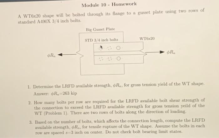 Solved Module 10 - Homework A WT6x20 shape will be bolted | Chegg.com