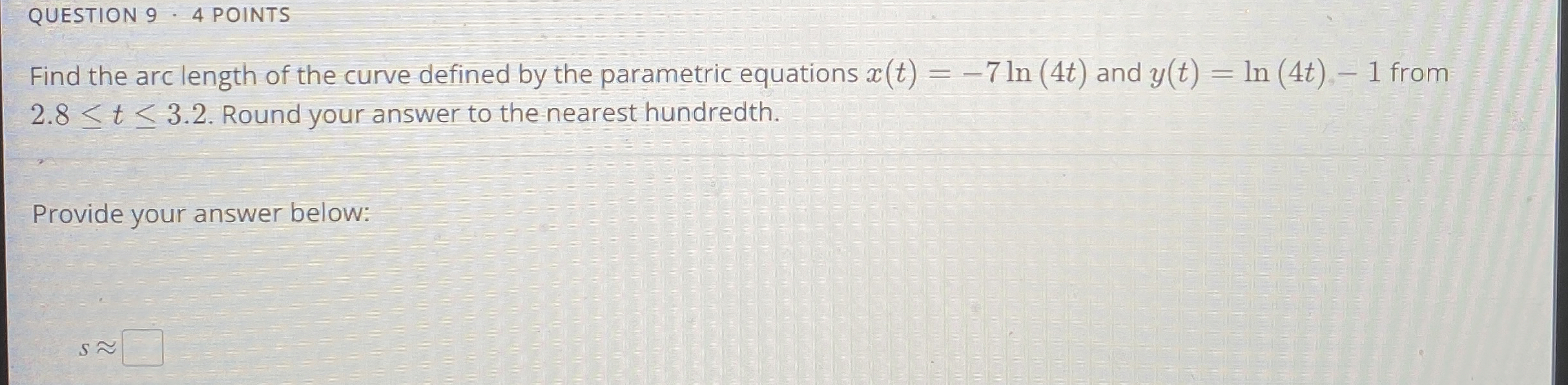 Solved QUESTION 9 • 4 ﻿POINTSFind the arc length of the | Chegg.com