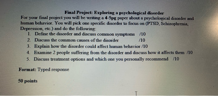 Solved Final Project: Exploring a psychological disorder For | Chegg.com