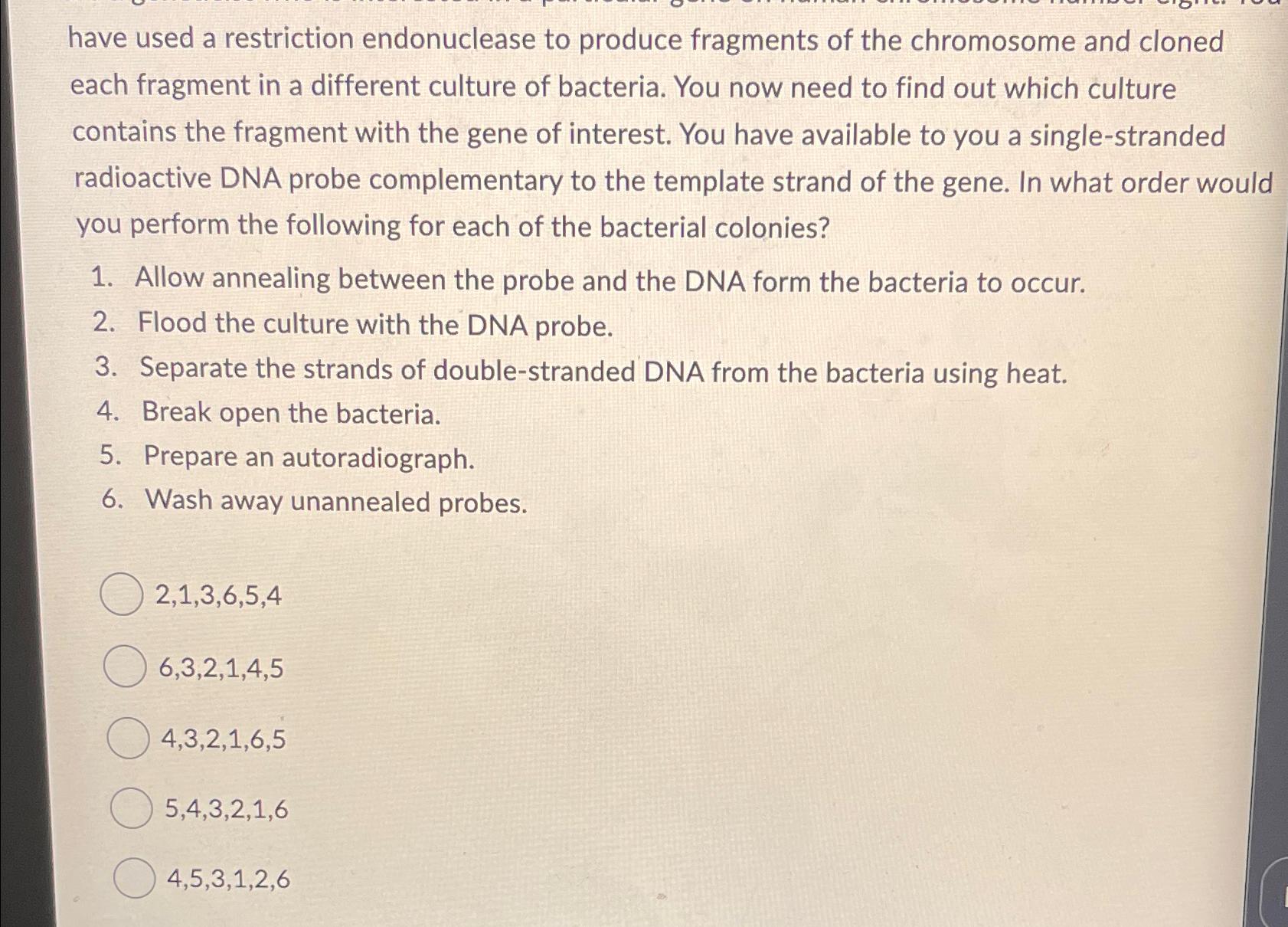 Solved have used a restriction endonuclease to produce | Chegg.com