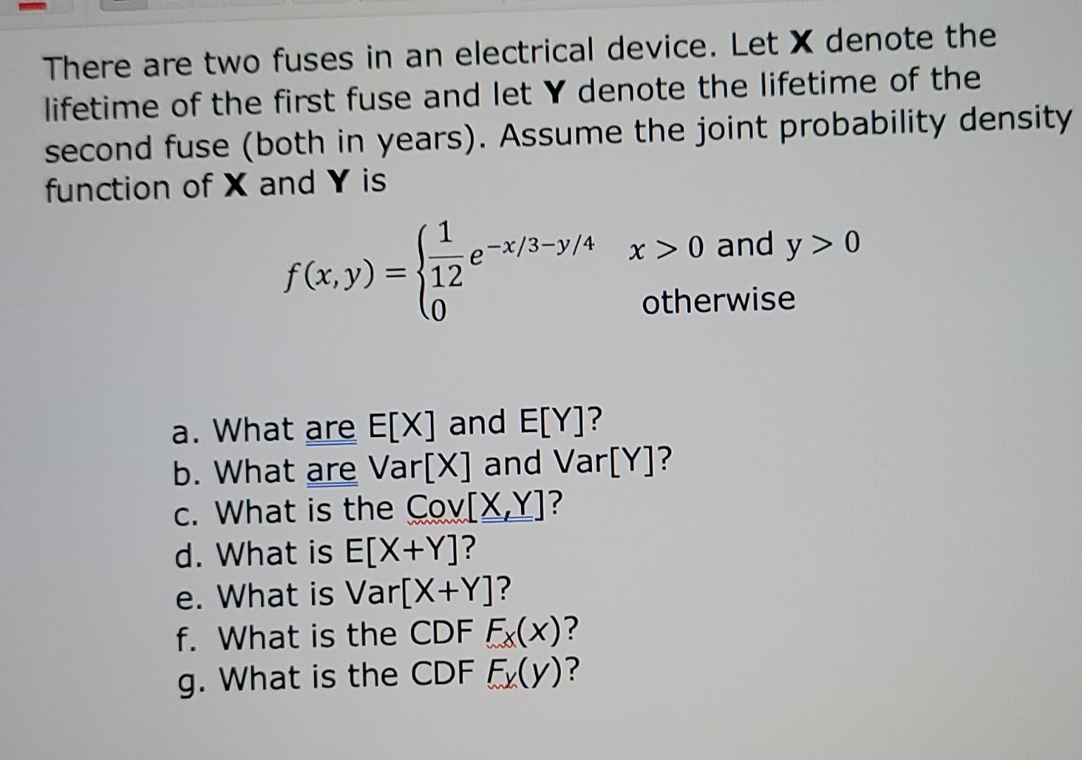 Solved There are two fuses in an electrical device. Let X | Chegg.com