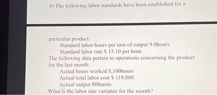 Solved 4) The following labor standards have been | Chegg.com