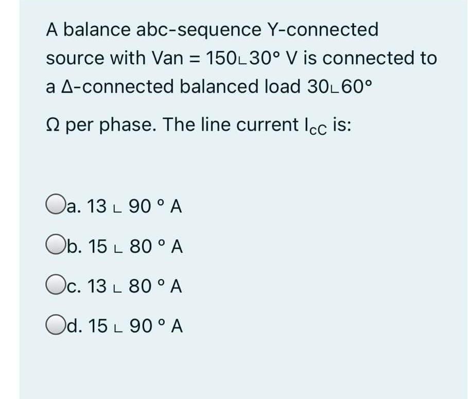 Solved A balance abc-sequence Y-connected source with Van = | Chegg.com