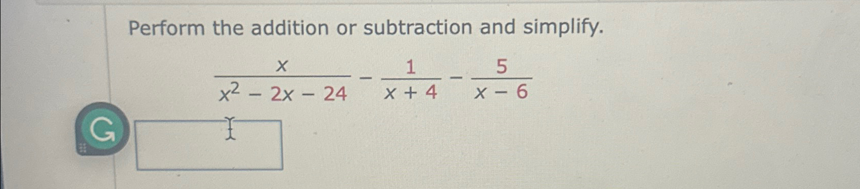 Solved Perform the addition or subtraction and | Chegg.com