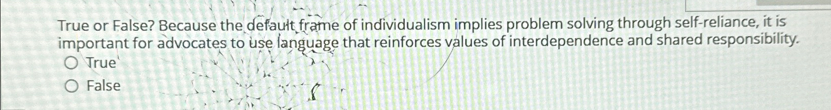 Solved True or False? Because the default frame of | Chegg.com