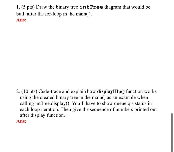 Solved 04 Binary tree and code-tracing (15 pts) Given | Chegg.com
