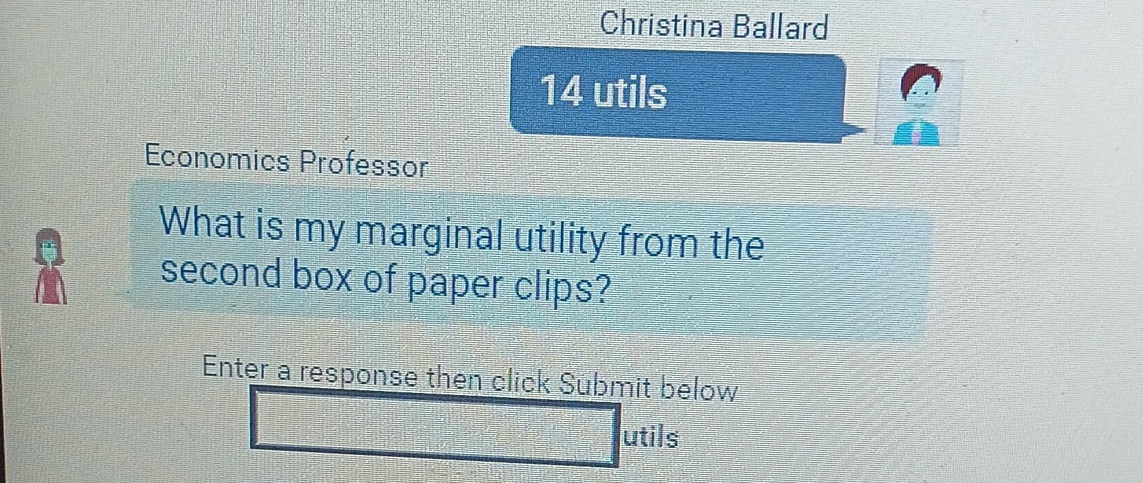 Solved Christina Ballard 14 utils Economies Professor What | Chegg.com