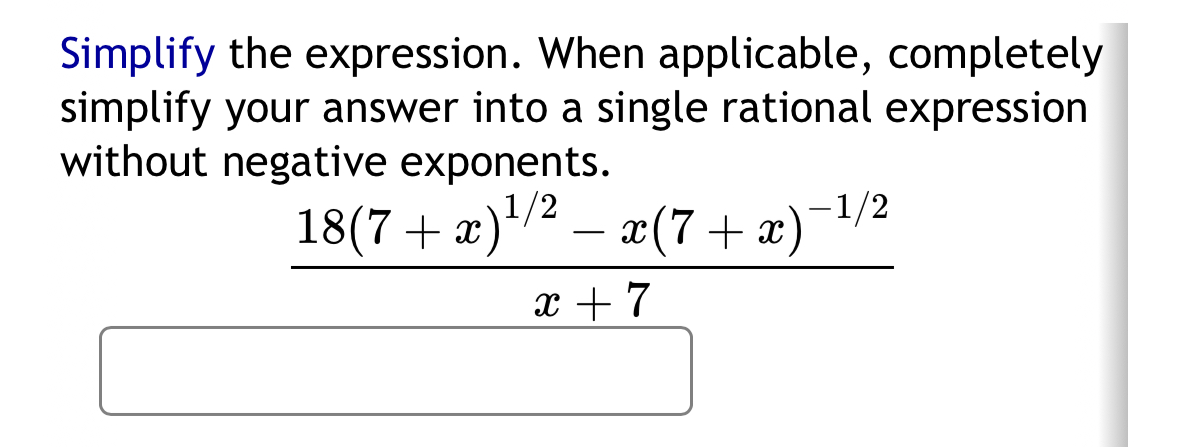 Solved Simplify the expression. When applicable, completely | Chegg.com