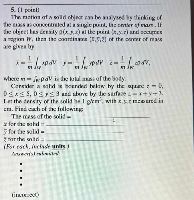 Solved 5. (1 point) The motion of a solid object can be | Chegg.com