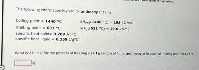 Solved The following information is given for antimony at | Chegg.com