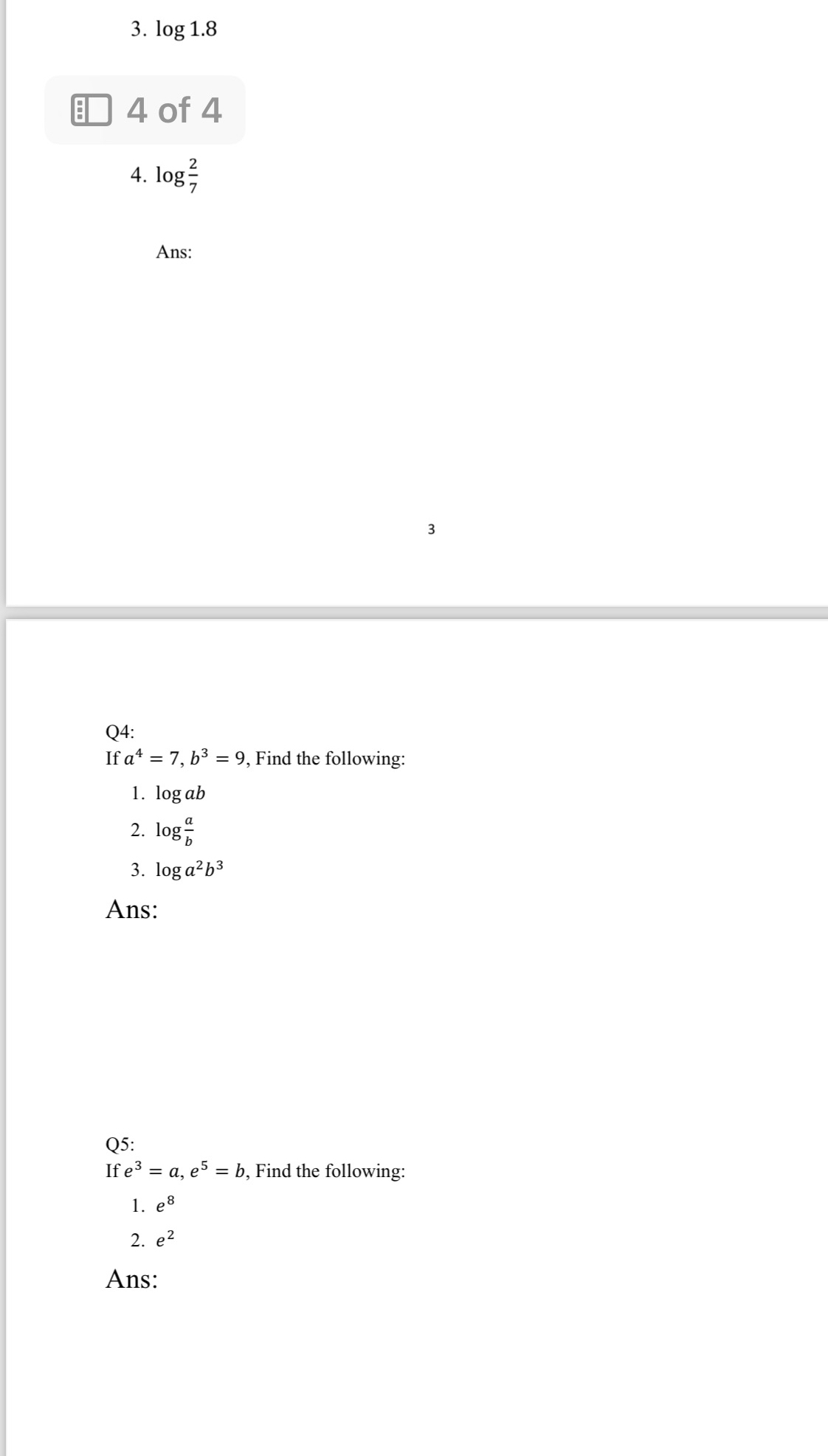 Solved log1.8目 4 ﻿of 44. log(27)Ans:3Q4:If a4=7,b3=9, ﻿Find | Chegg.com
