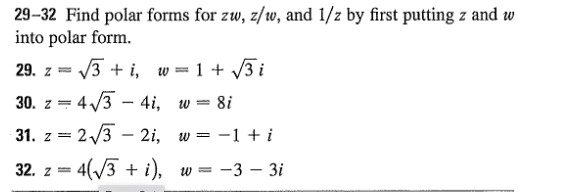 Solved 29-32 ﻿Find polar forms for zw,zw, ﻿and 1z ﻿by first | Chegg.com