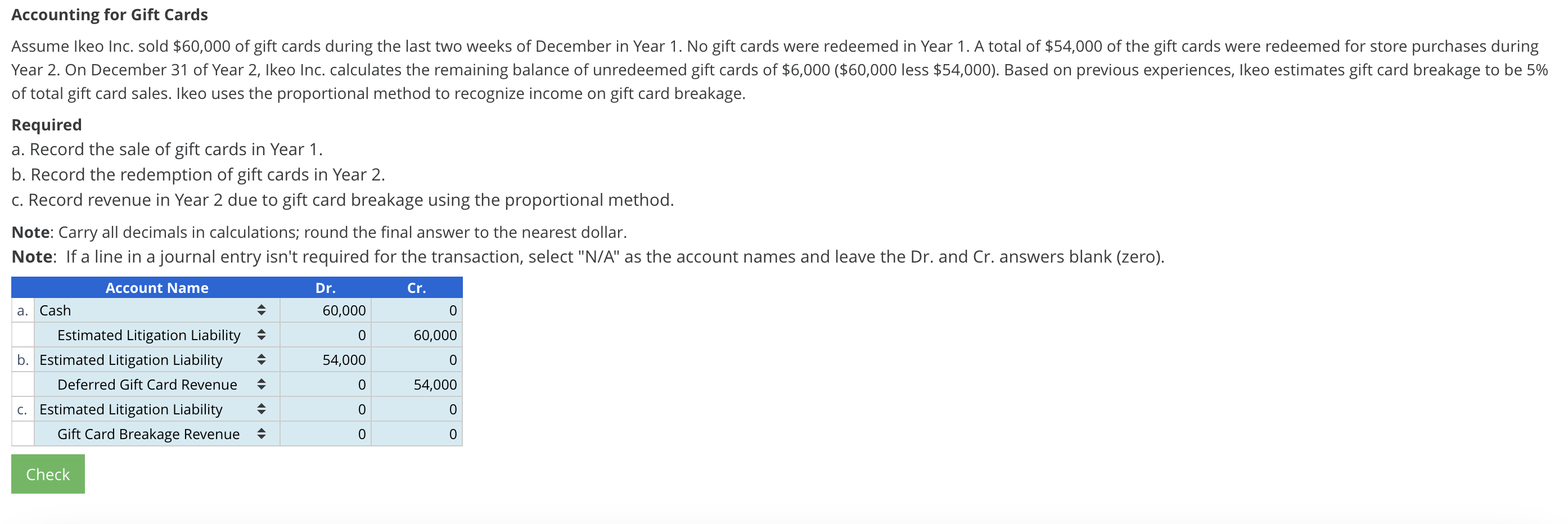 Solved Accounting for Gift Cardsof total gift card sales. | Chegg.com