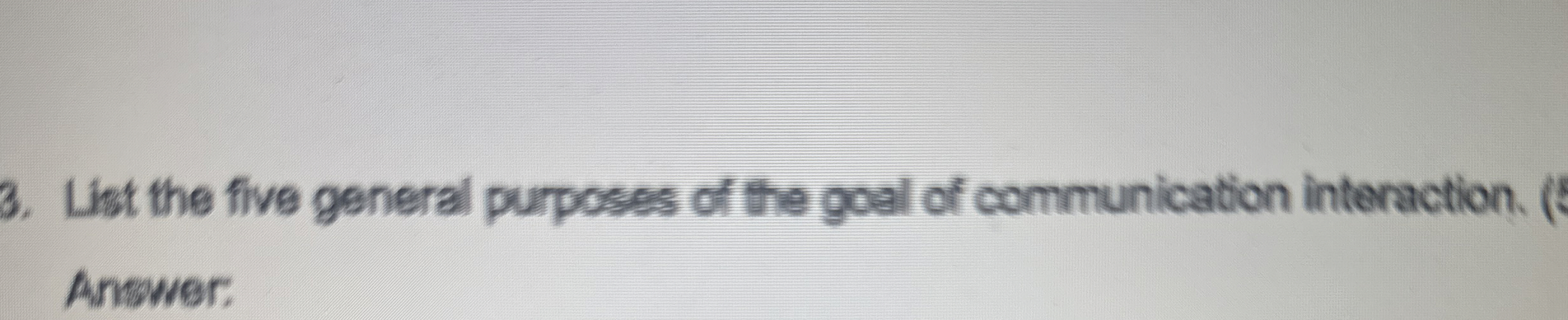 Solved List the five general purposes of the goal of | Chegg.com