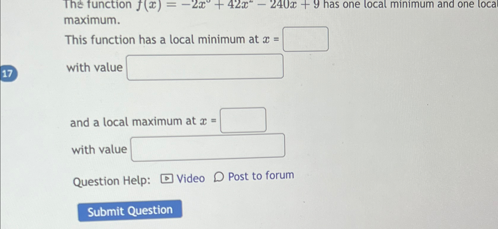 Solved The function f(x)=-2x2+42x2-240x+9 ﻿has one local | Chegg.com