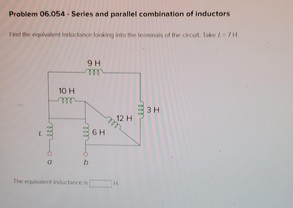 Solved Problem 06.054 - Series and parallel combination of | Chegg.com
