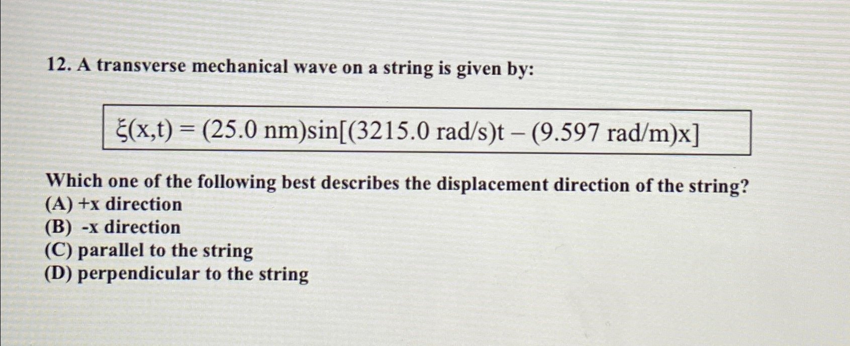 Solved A transverse mechanical wave on a string is given | Chegg.com