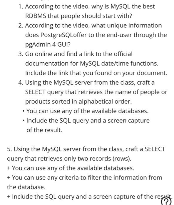Solved 1. According to the video, why is MySQL the best | Chegg.com