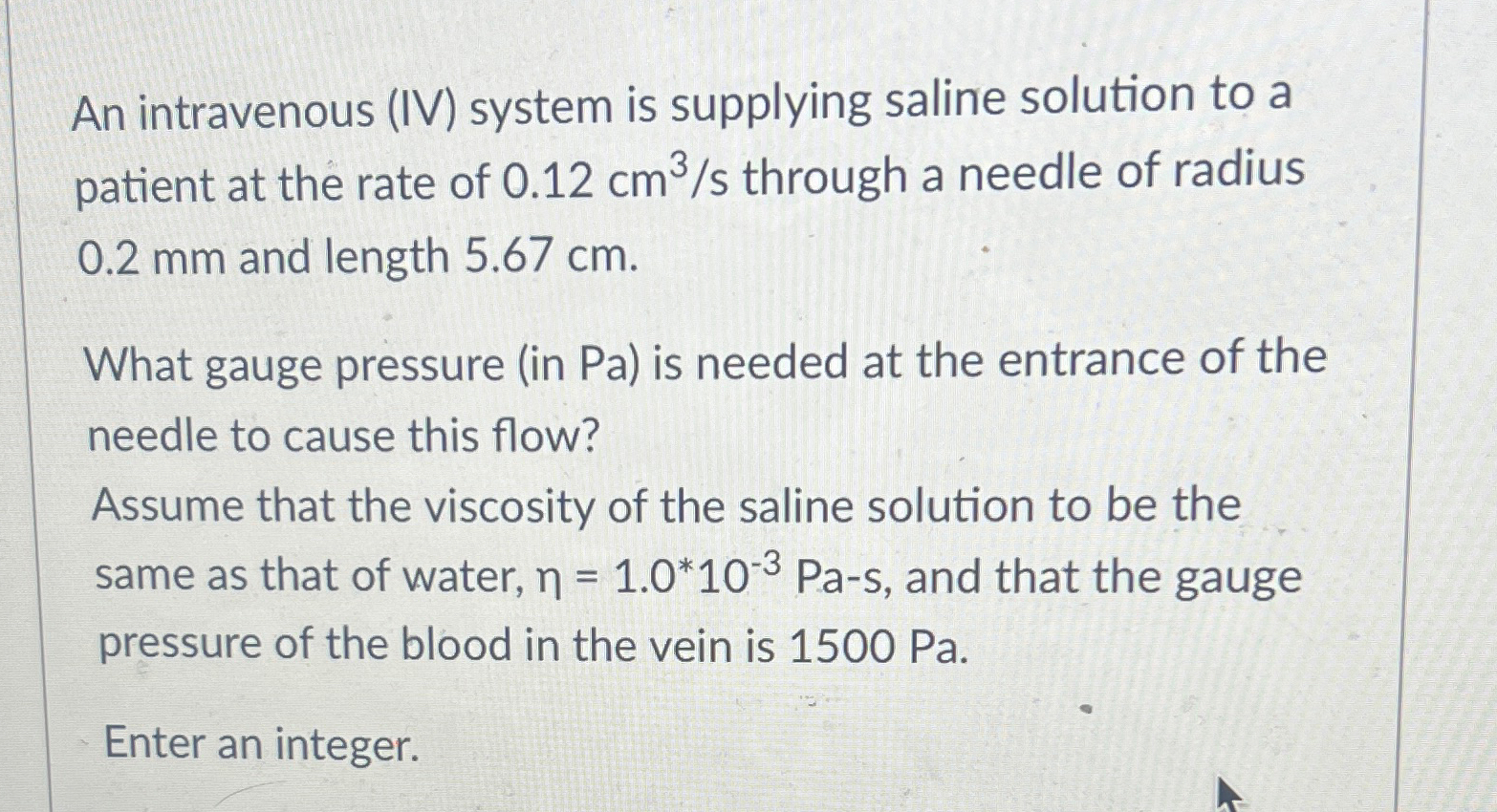 Solved An intravenous (IV) ﻿system is supplying saline | Chegg.com