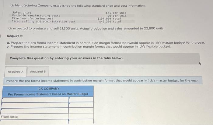 Solved ICk Manufacturing Company established the following | Chegg.com