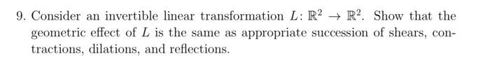 Solved 9. Consider an invertible linear transformation | Chegg.com