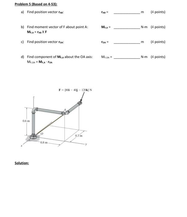 Solved Problem 5 (Based on 4-53): a) Find position vector | Chegg.com