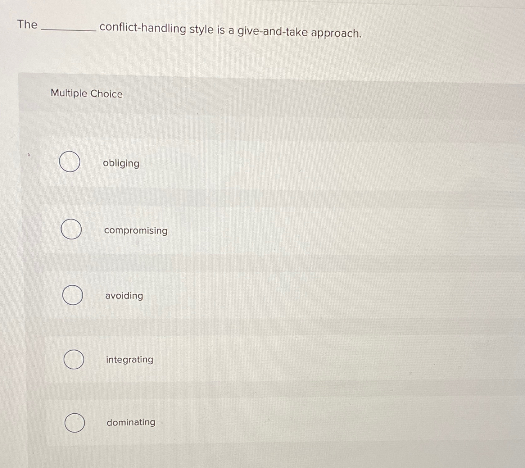 Solved The conflict-handling style is a give-and-take | Chegg.com