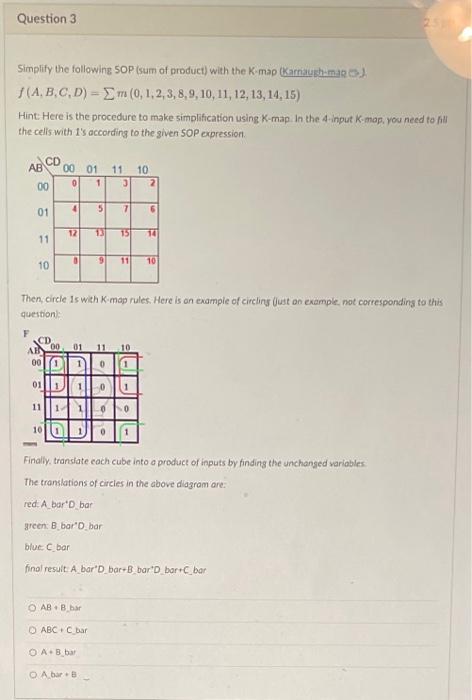 Solved Simplify the following SOP (sum of product) with the | Chegg.com