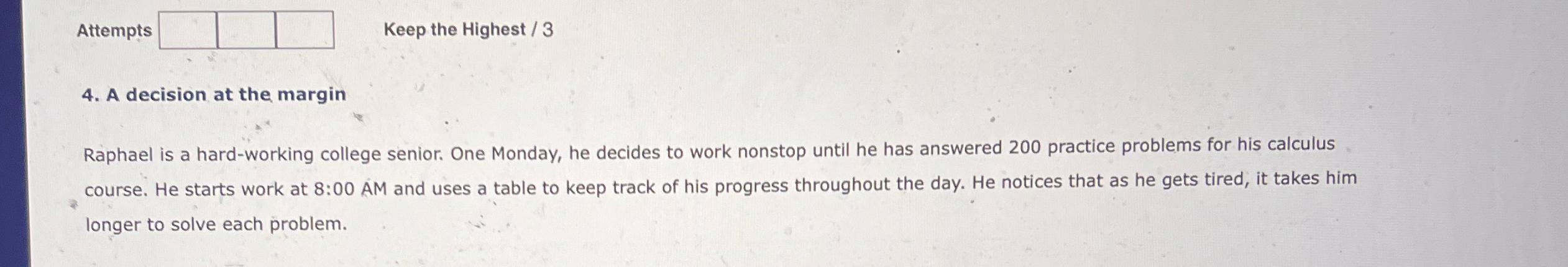 Solved AttemptsKeep the Highest / 34. ﻿A decision at the | Chegg.com