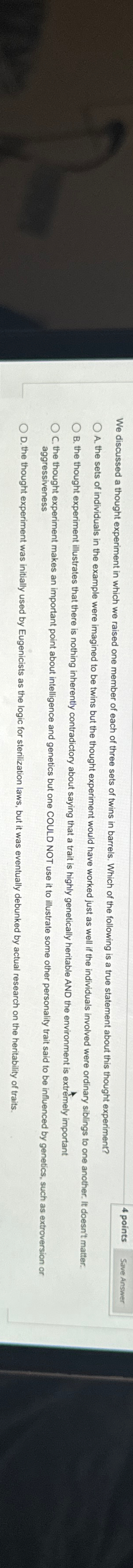 Solved 4 ﻿pointsSave AnswerWe discussed a thought experiment | Chegg.com
