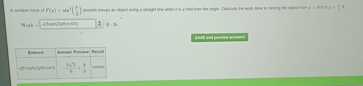 Solved A variable force of F(x)=sin3(x2) ﻿pounds moves an | Chegg.com