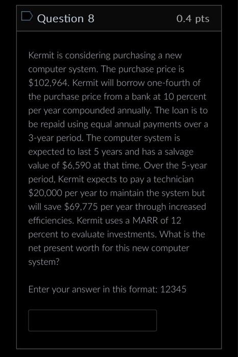 Solved Kermit is considering purchasing a new computer | Chegg.com