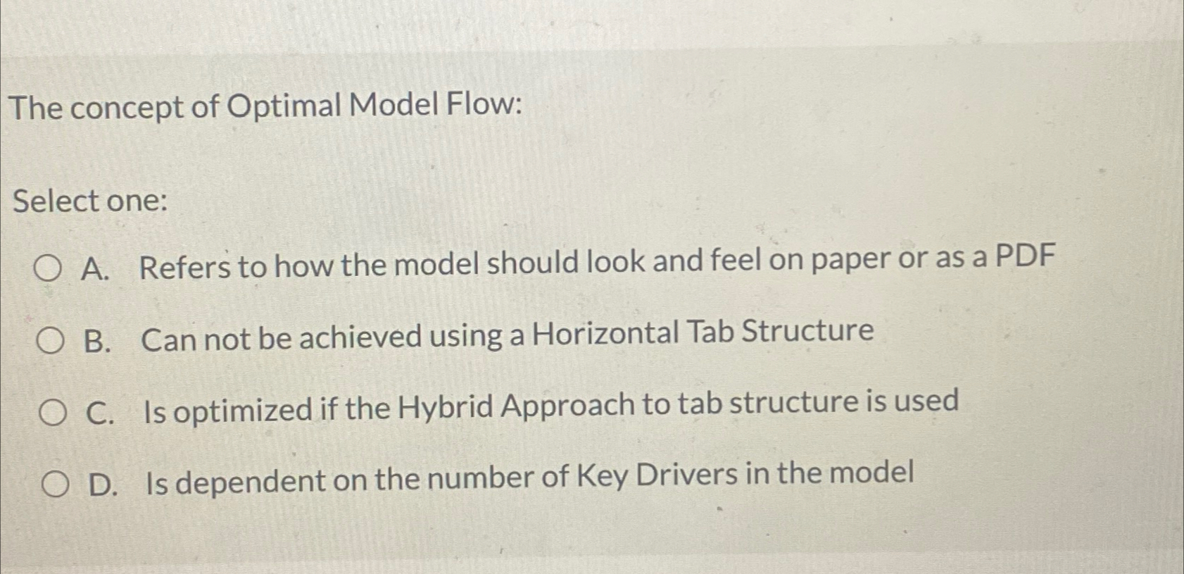 Solved The concept of Optimal Model Flow:Select one:A. | Chegg.com