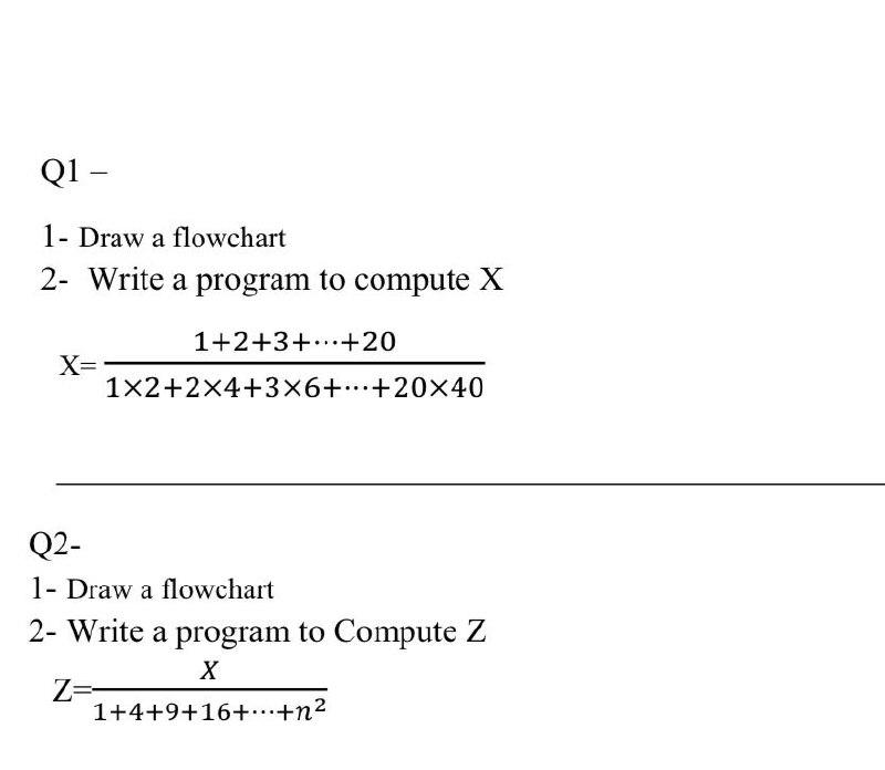 Solved Q1 - 1- Draw a flowchart 2- Write a program to | Chegg.com