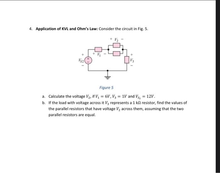Solved 4. Application of KVL and Ohm's Law: Consider the | Chegg.com