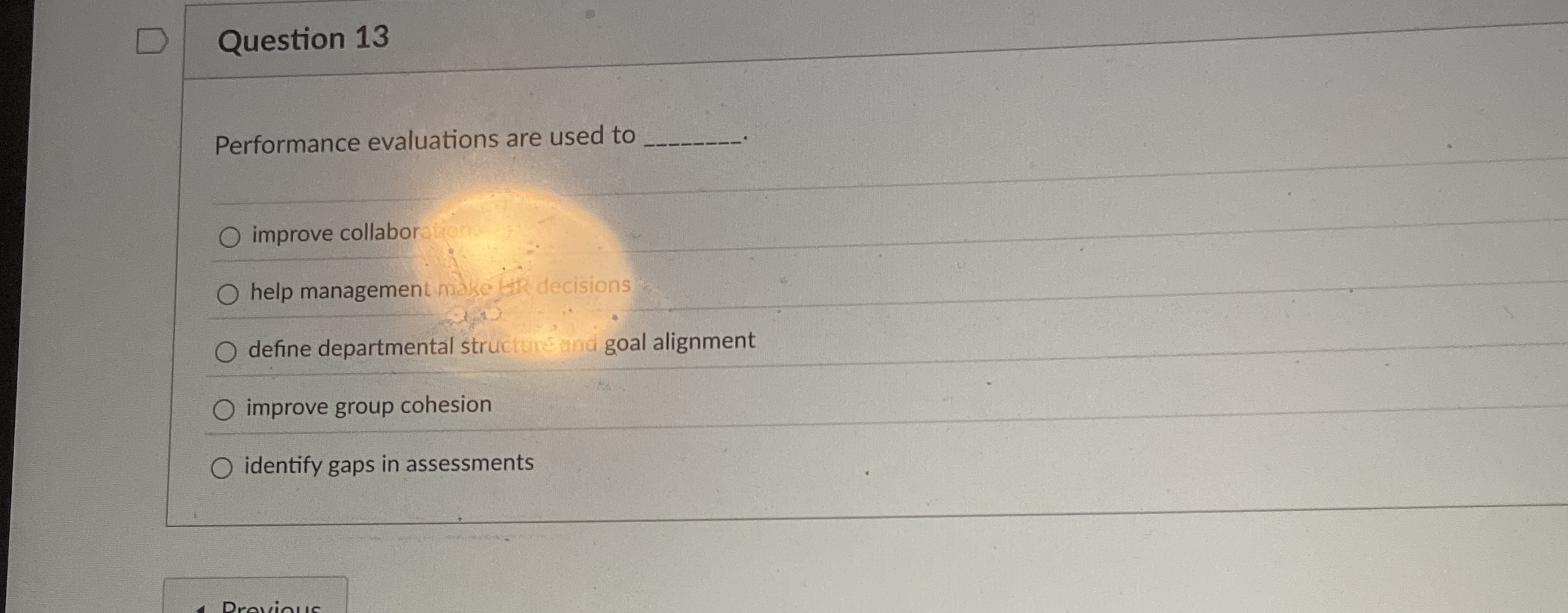 Solved Question 13Performance evaluations are used to | Chegg.com