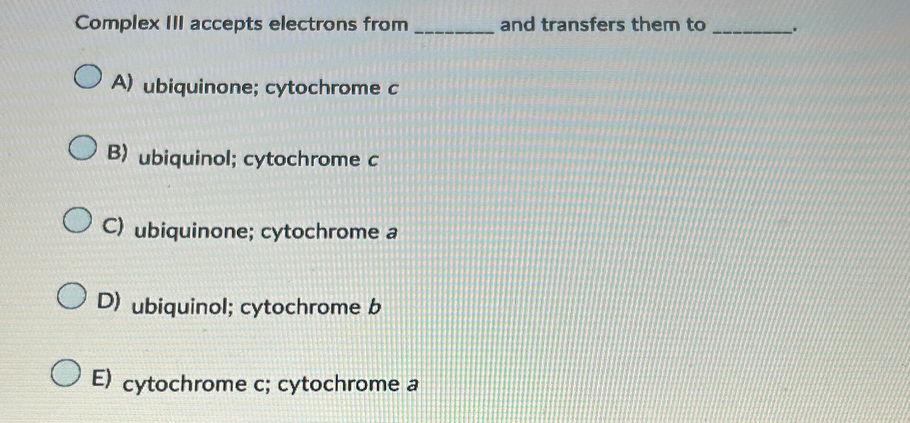 Solved Complex III accepts electrons from q, ﻿and transfers | Chegg.com