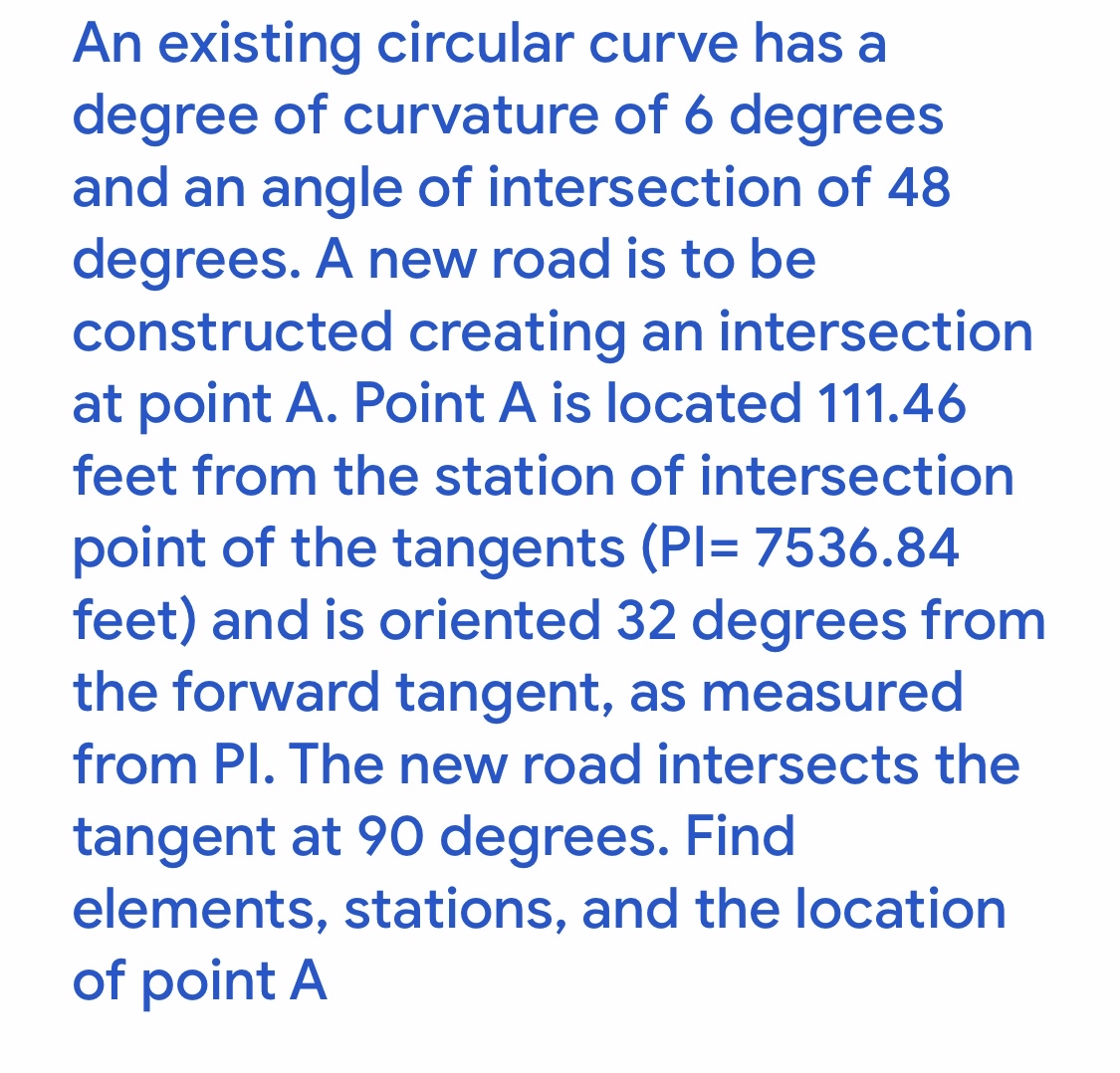 Solved Civil engineeringAn existing circular curve has | Chegg.com